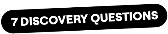 7 Discovery Questions That Don’t Feel Like Sales Questions