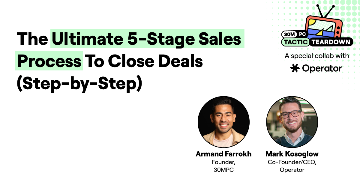 The Ultimate 5-Stage Sales Process To Close Deals (Step-by-Step)